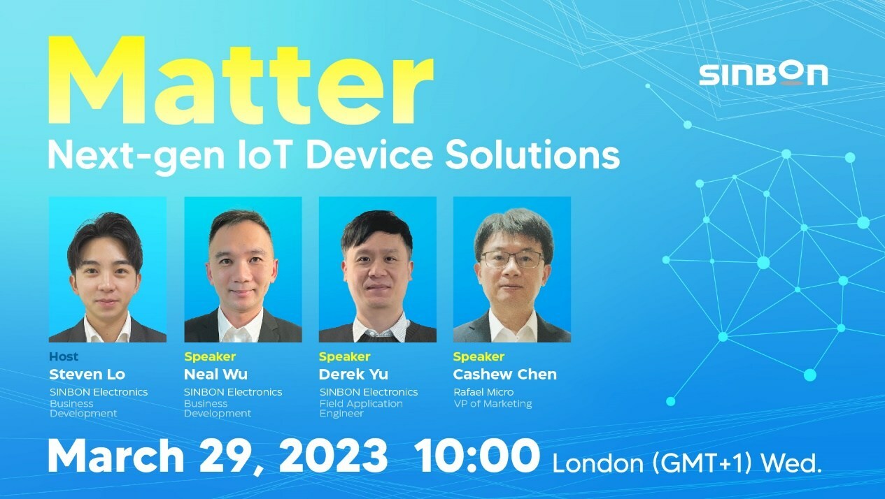 SINBON Electronics Partners with Rafael Micro to Host Webinar on Matter ...